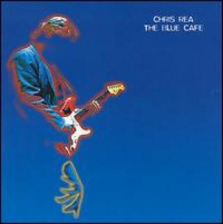 Chris Rea - The Blue Cafeの歌詞、曲の翻訳| Chris Rea - The Blue Cafeをオンラインで聞く